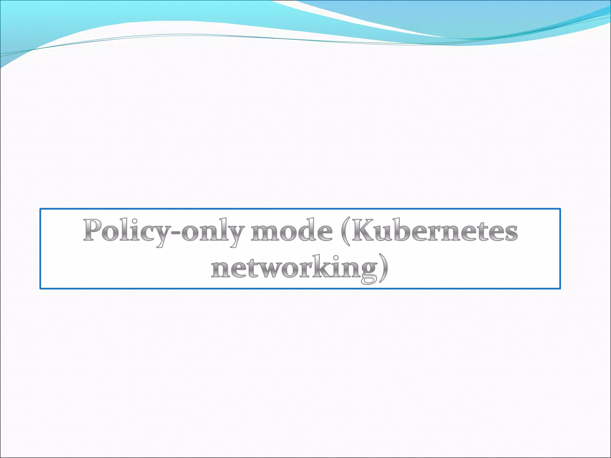 Getting started with project calico | PPT Getting started with project calico | PPT