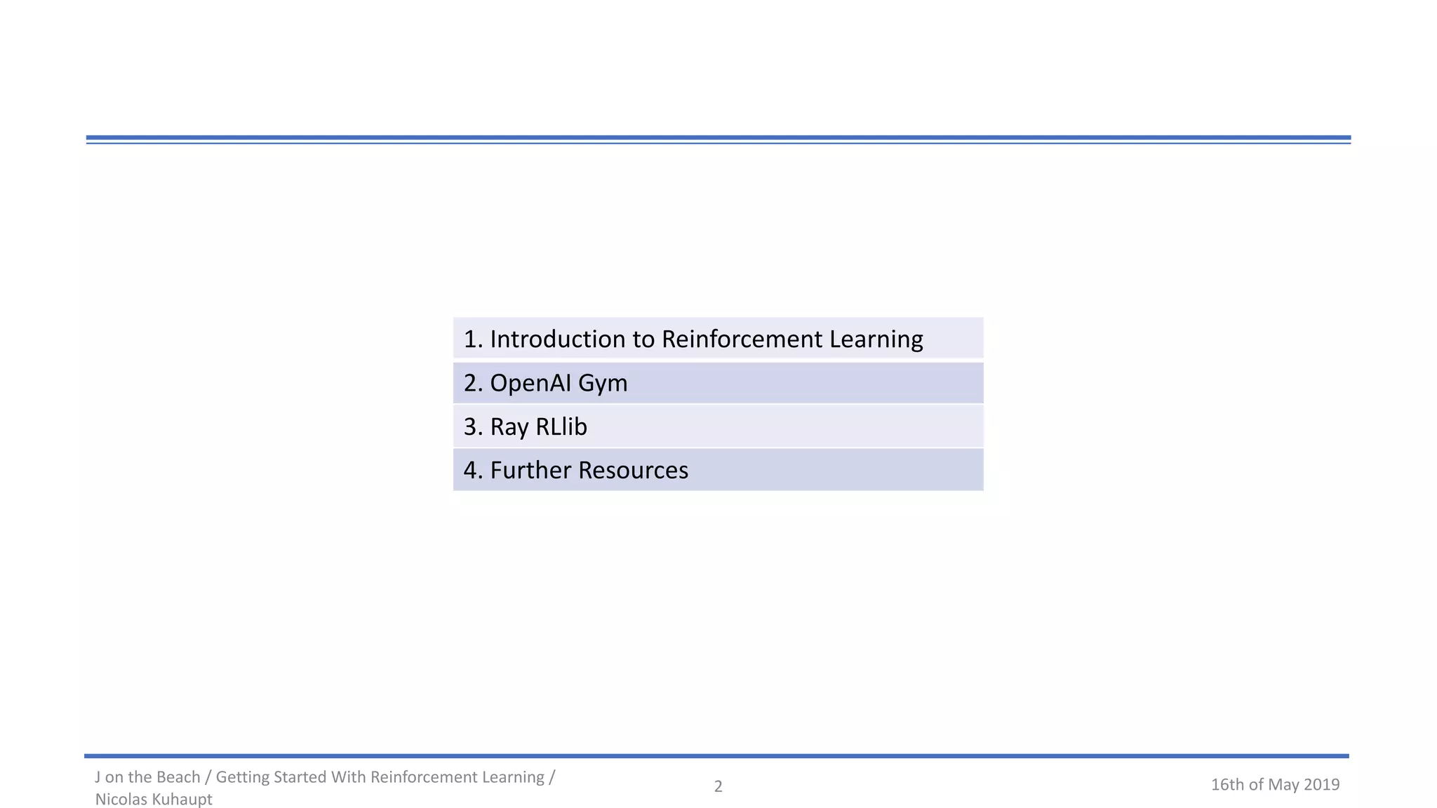 Getting started with Deep Reinforcement Learning | PPT