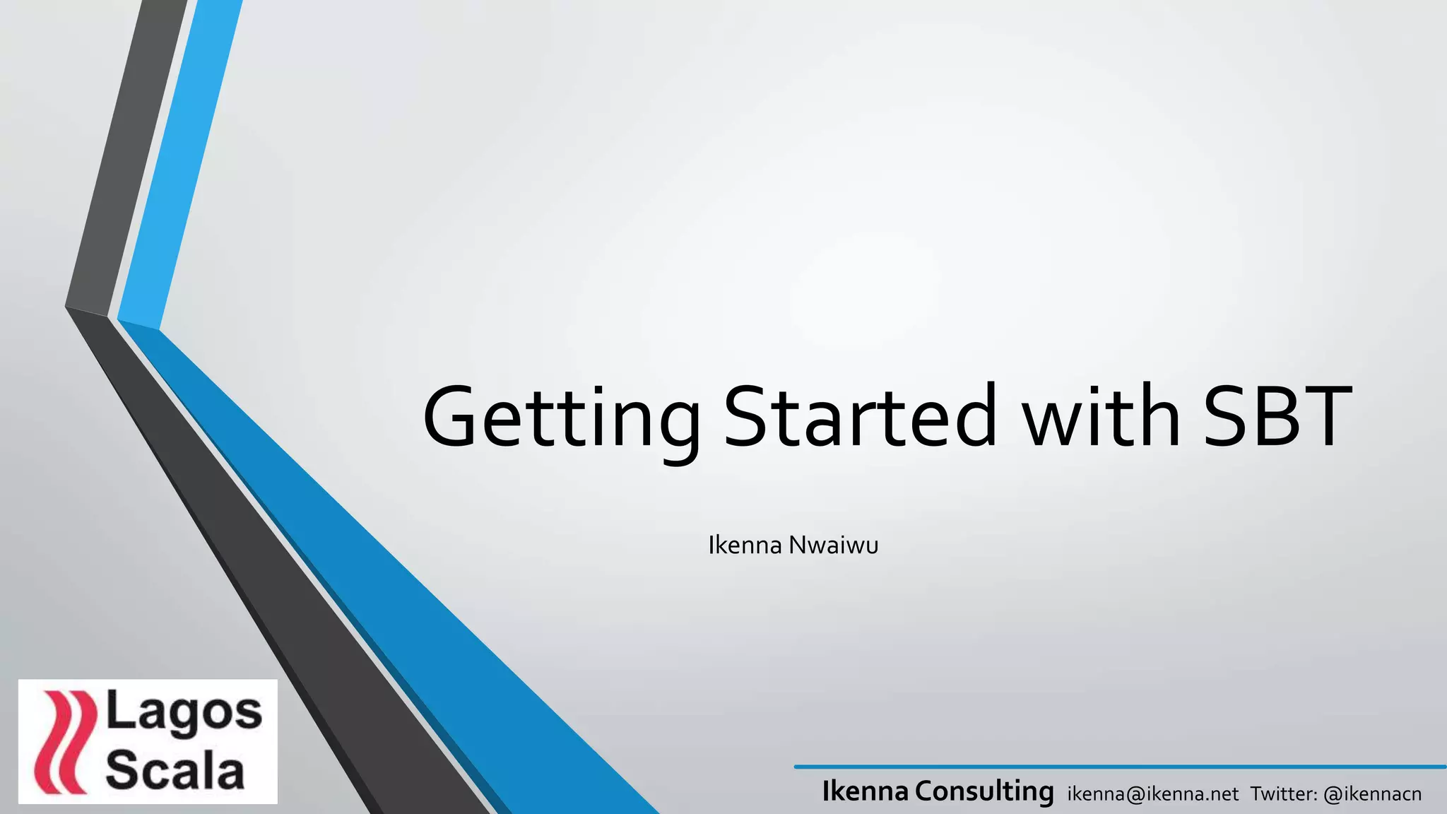 Getting started with sbt | PPTX | Programming Languages | Computing