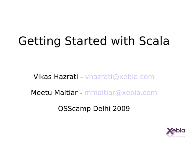 Getting Started With Scala | PPT Getting Started With Scala | PPT