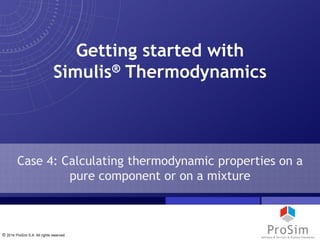 Easy thermodynamics calculations with Simulis Thermodynamics from ...