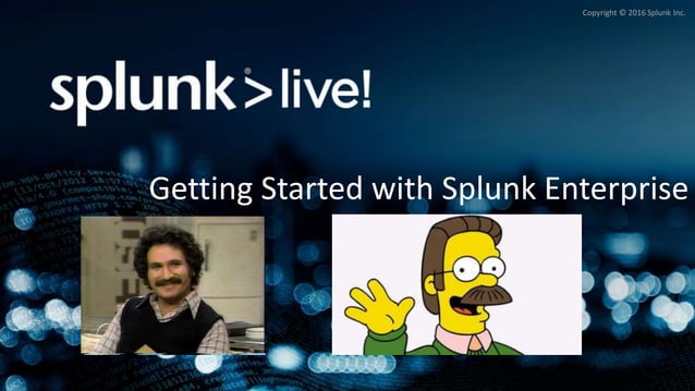 Getting Started with Splunk Enterprise | PPTX