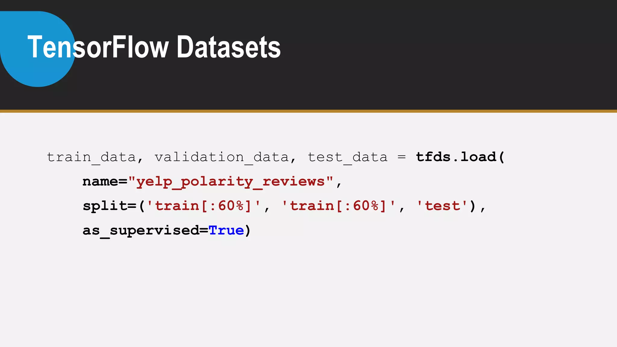 Getting started with tensor flow datasets | PPT