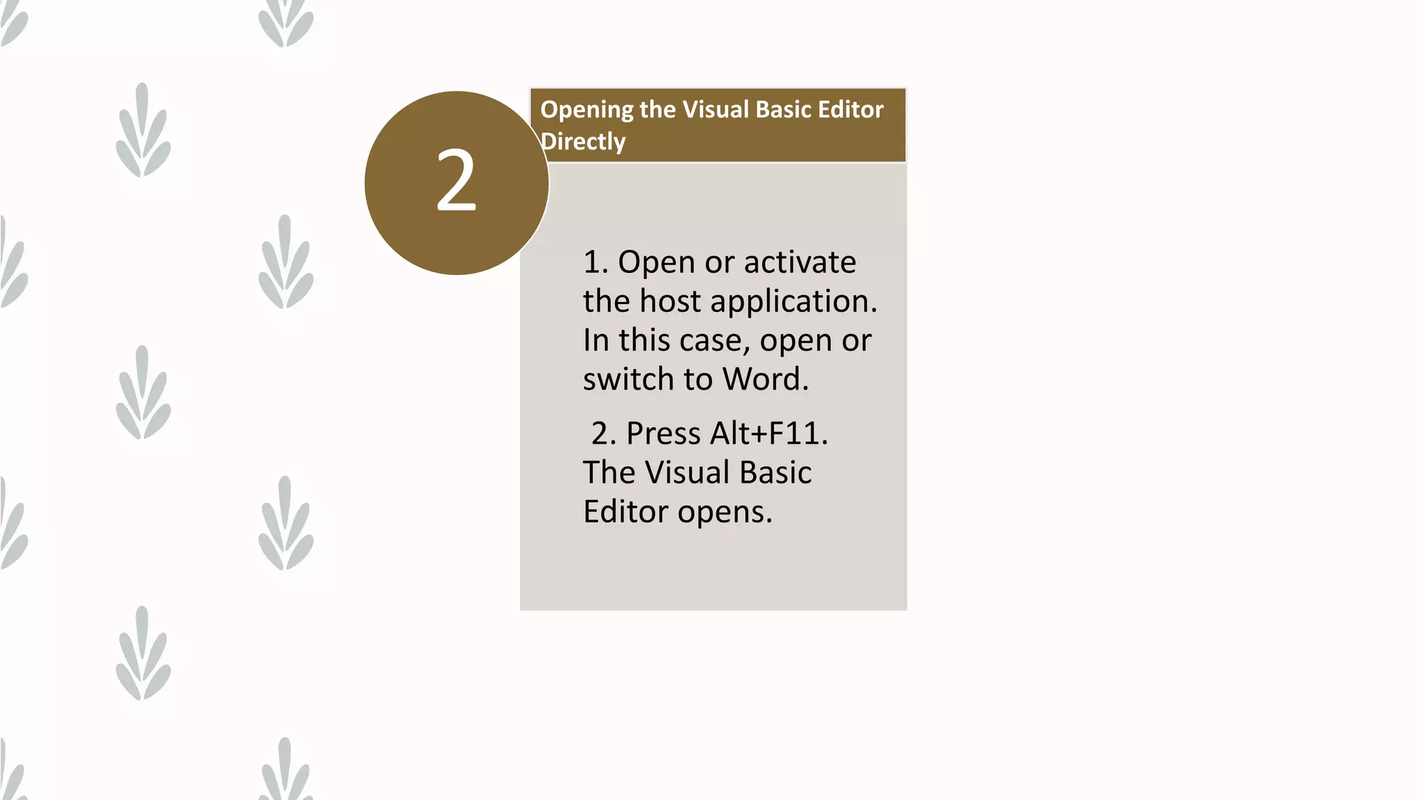 Getting started with the visual basic editor | PPT