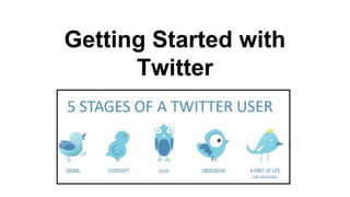 Getting Started with Twitter | PDF