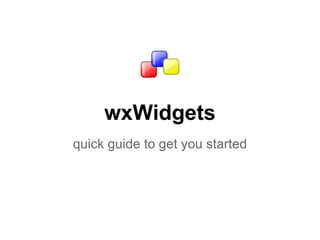 Getting started with wxWidgets | PDF