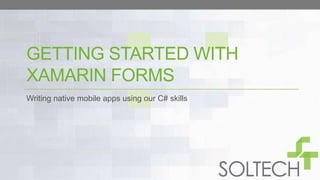 Getting started with Xamarin forms | PPT