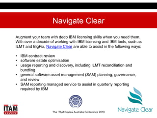 Australia Conference 2018_Getting the best from ibm license metric tool ...