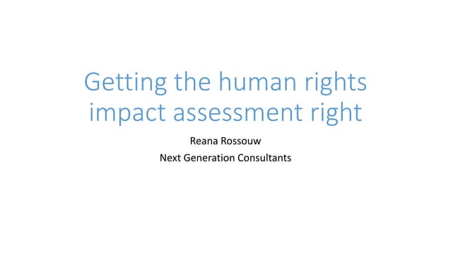 Getting the human rights impact assessment right | PPTX