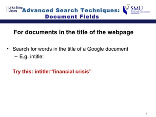 Getting the most out of google advanced search techniques | PPT
