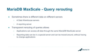 Getting the most out of MariaDB MaxScale | PPT