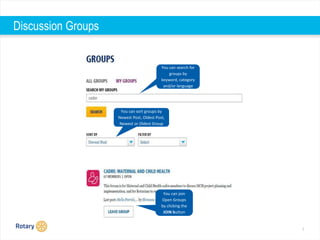 Getting the most out of Rotary Discussion Groups, Rotary Showcase, and ...
