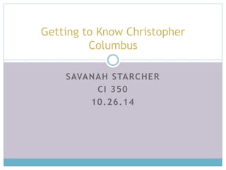 Christopher Columbus Unit Plan | PPT