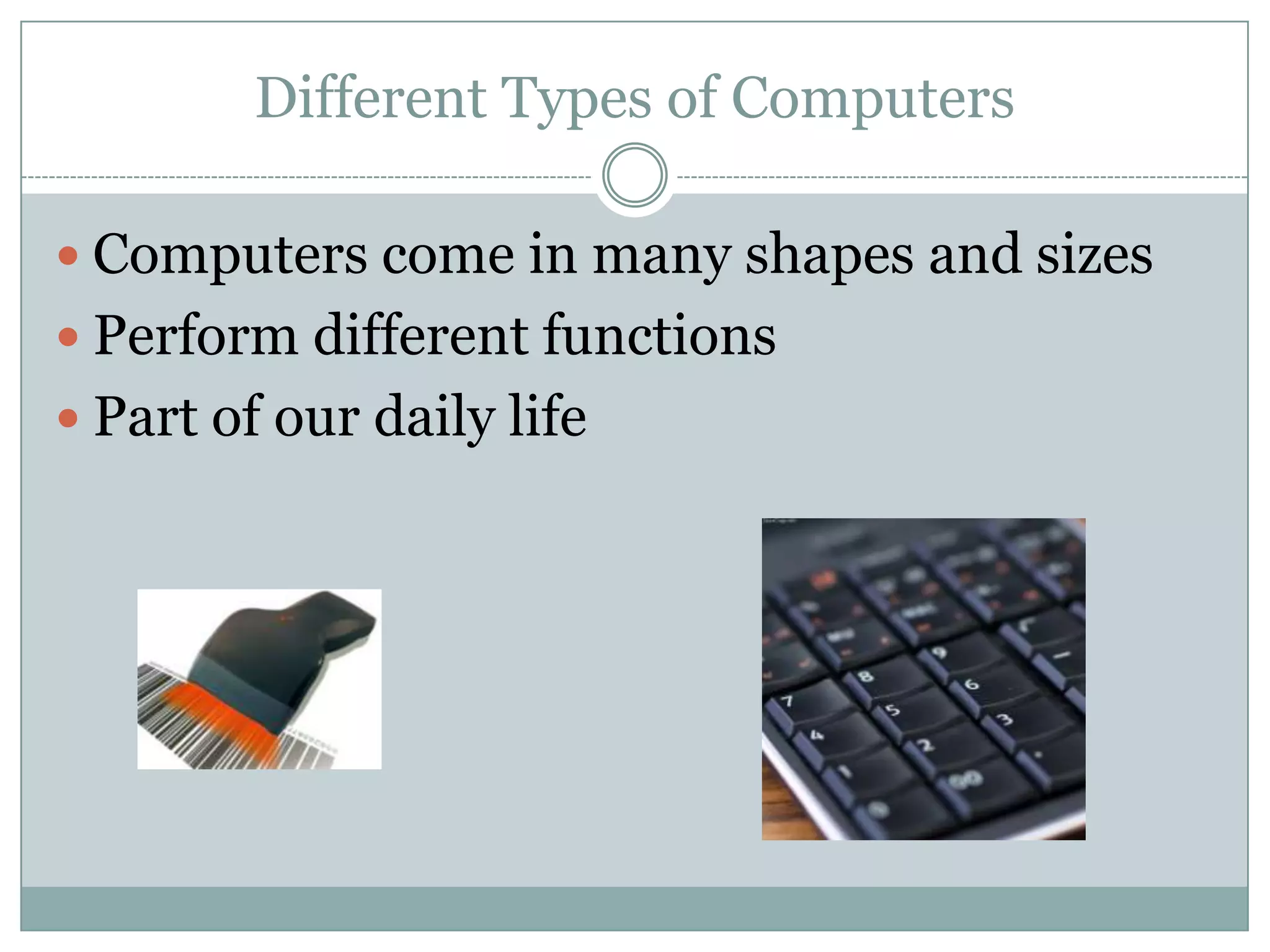 Getting to know computers | PPTX