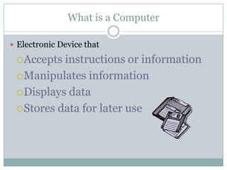 Getting to know computers | PPTX
