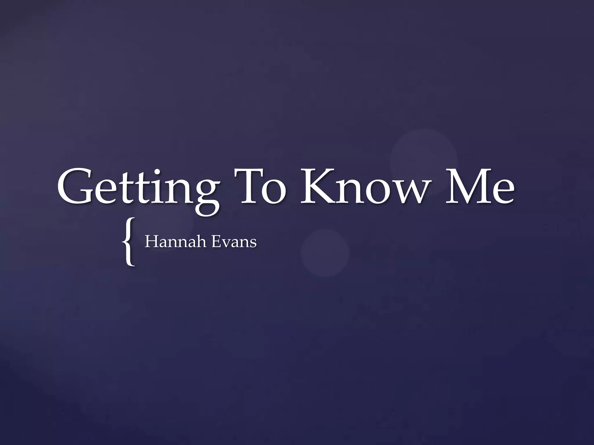 Getting To Know Me | PPTX