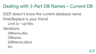 Getting Your DB Schema Under Control With SSDT.pptx