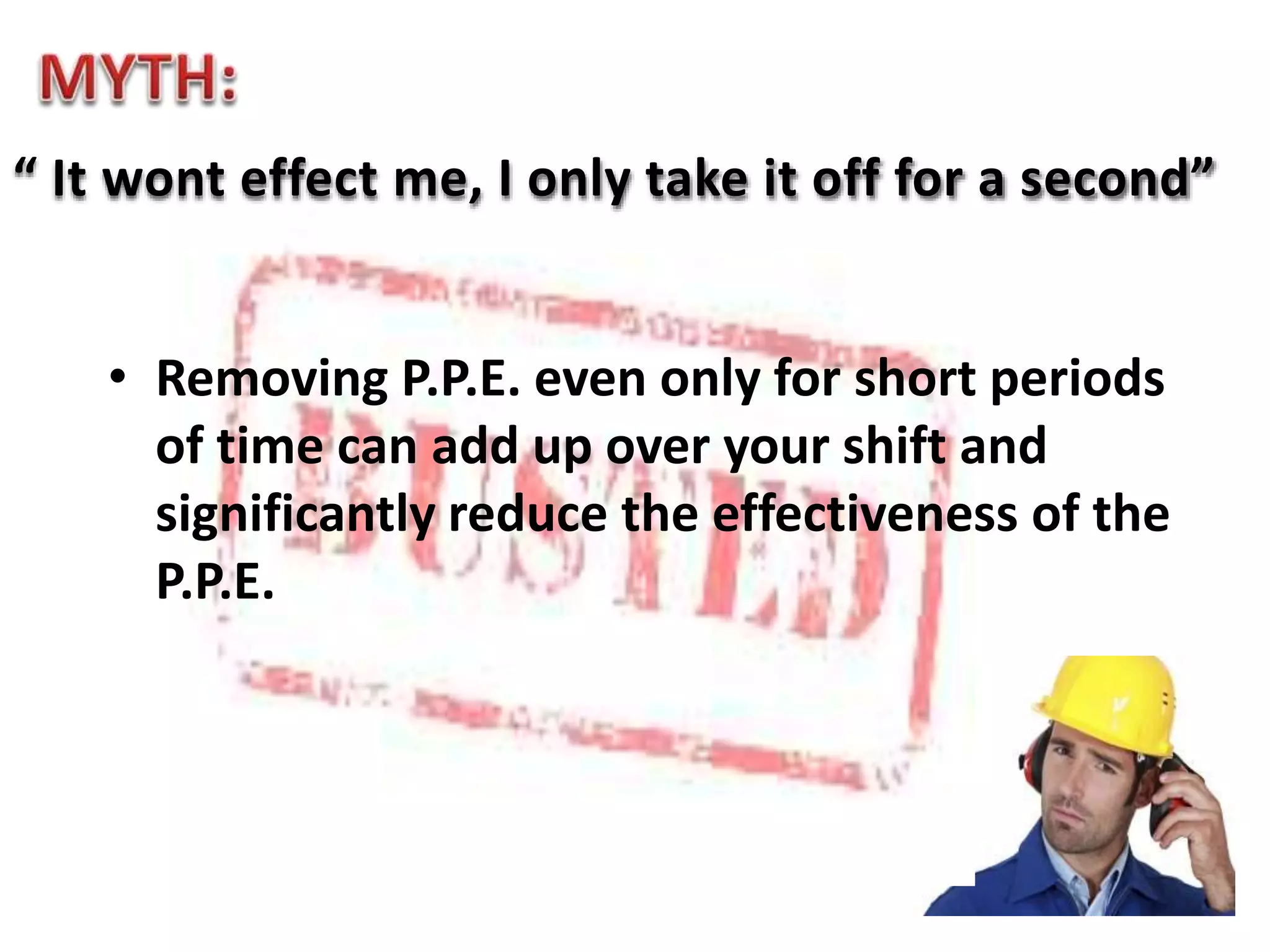 Getting your ppe facts right 5 facts_5 myths | PPT