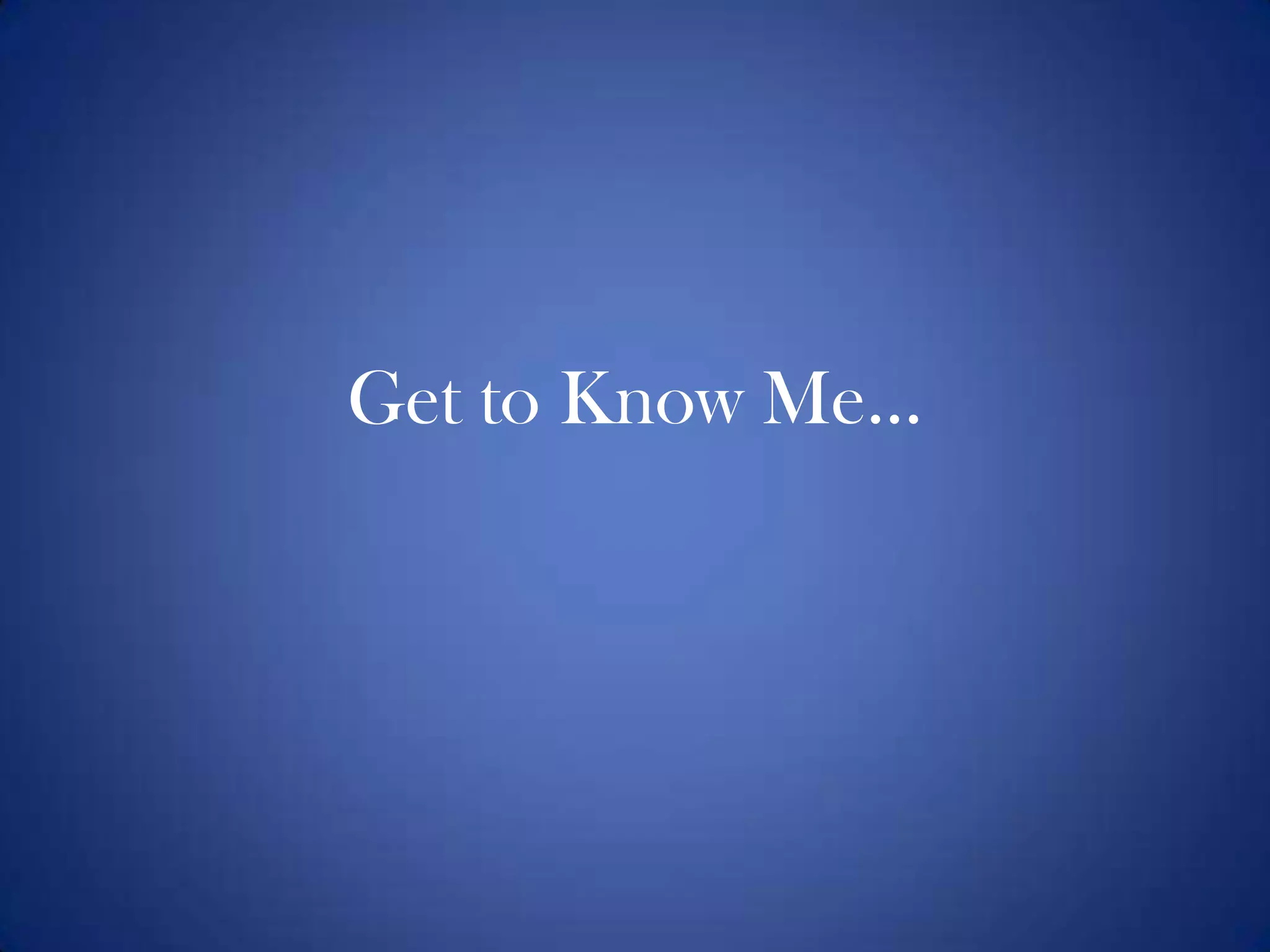 Get to know me | PPTX
