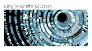 Get to Know Minecraft. A guide to using Minecraft in Education | PPTX