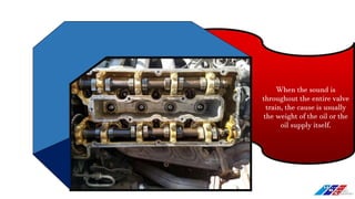 Get to Know the Different Types of Valve Train Noise | PPT
