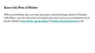 Get To Know The Pros & Cons Of Flutter App Development | PPT