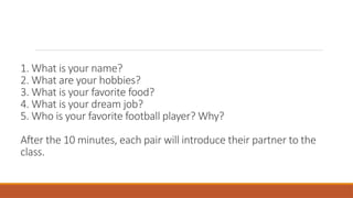 Get to Know Your Classmate [Autosaved].pptx