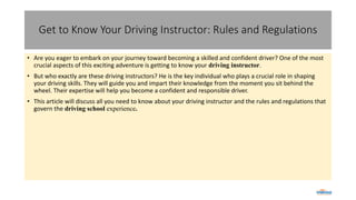 Get to Know Your Driving Instructor Rules and Regulations.pptx