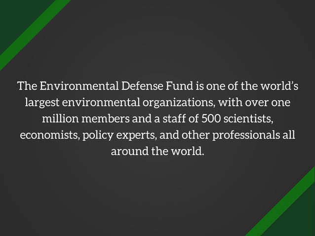 What is the Environmental Defense Fund | PPT