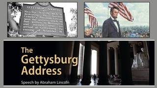 The Gettysburg Address Analysis - Abraham Lincoln | PPTX