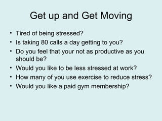 Get up and get moving | PPT