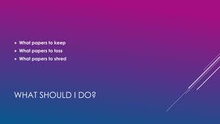 Get your paperwork in order | PPT