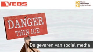 Gevaren van social media | PPT