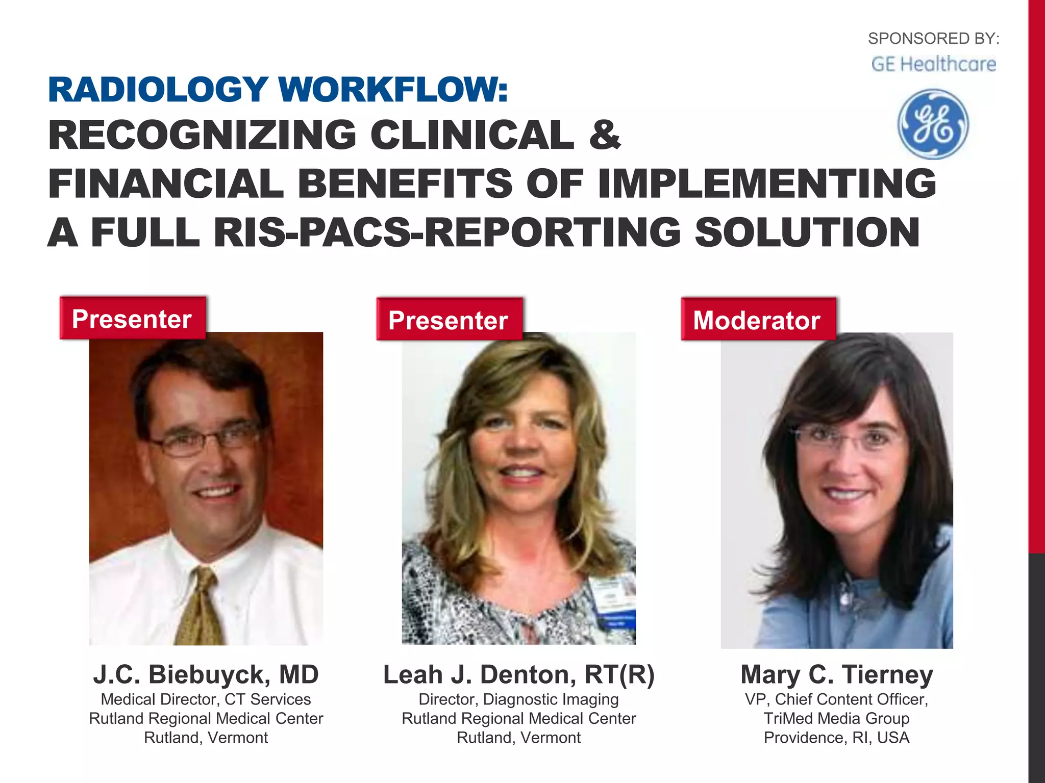Radiology Workflow: Recognizing Clinical & Financial Benefits of ...