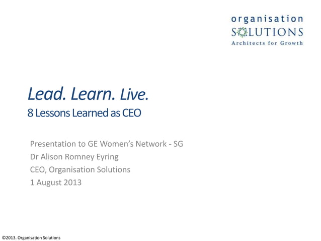 8 Lessons Learned as a CEO - Dr. Alison Eyring | PPT