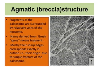 MIGMATITE (Igneous Petrology) [undergraduate] | PPTX