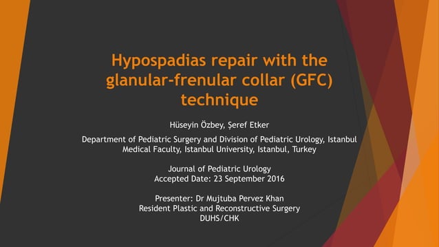 Journal Club 'Hypospadias repair with the glanular-frenular collar (GFC ...