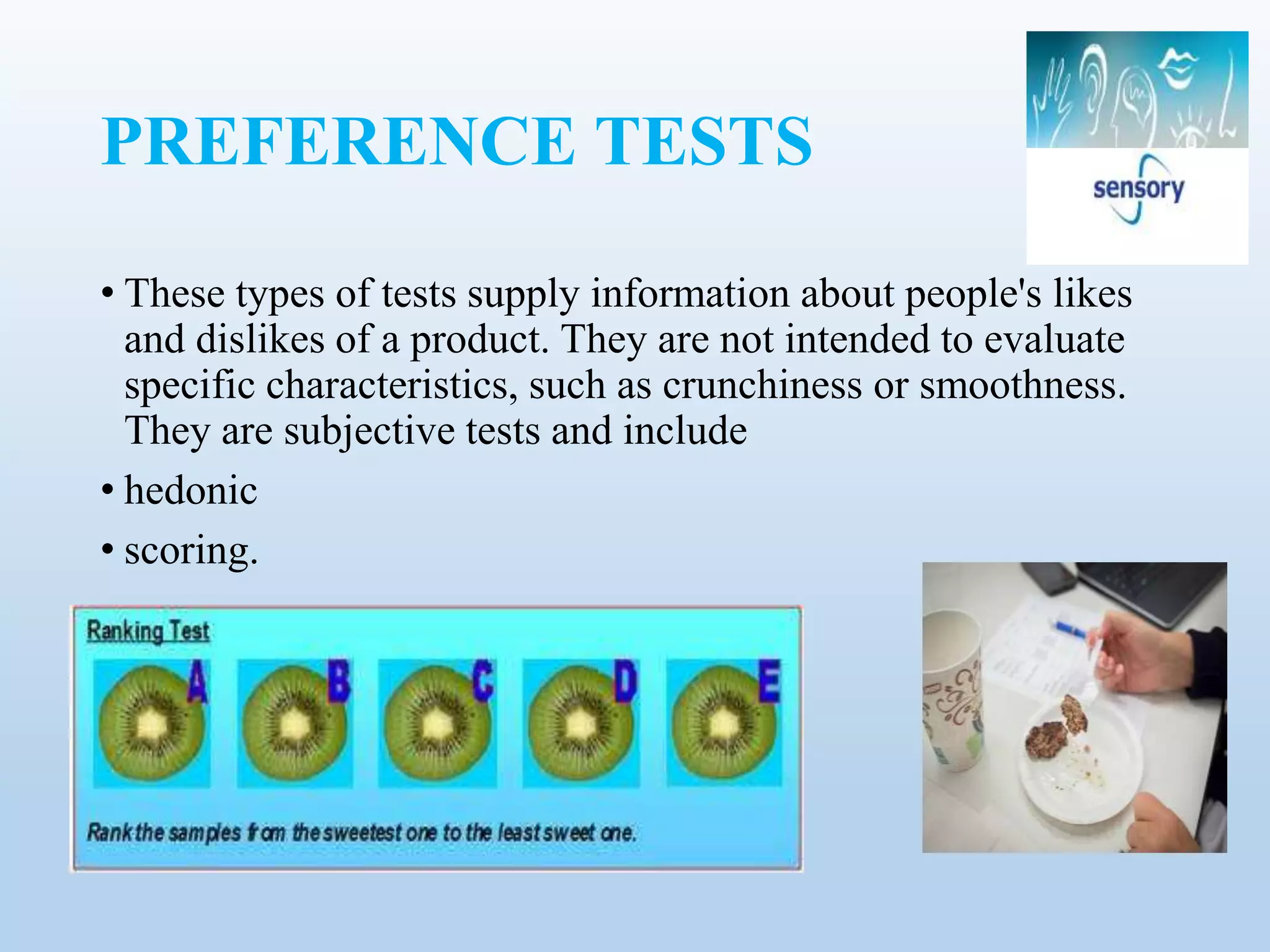 sensory evaluation and requirements, and importance in food industry | PPTX
