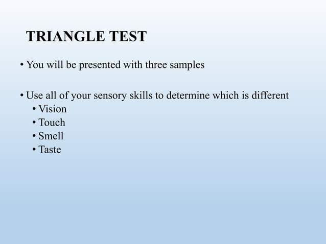 sensory evaluation and requirements, and importance in food industry | PPTX