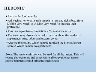 sensory evaluation and requirements, and importance in food industry | PPTX