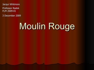 Moulin Rouge Film Final | PPT