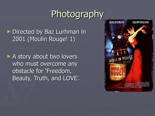 Moulin Rouge Film Final | PPT