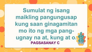 Filipino 2 Quarter 3- Mga Pang-ugnay PPT | PPTX