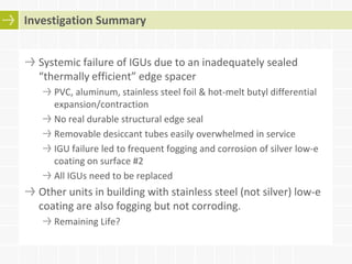 Insulating Glazing Unit Failures - Lessons From an All Glass Tower | PPTX