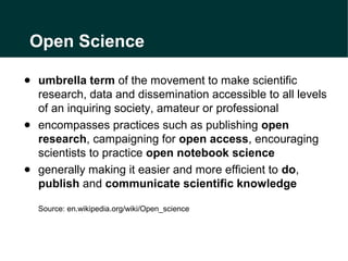 Open Access, Open Research, Open Data, Open Science, Open what? #gfm2013 | PPT