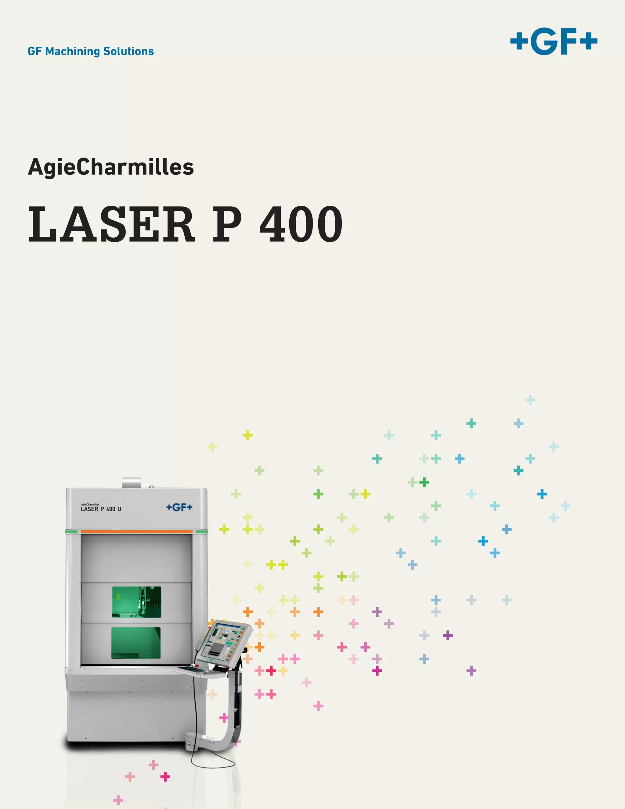 GF Machining Solutions - AgieCharmilles Laser Texturing - Model P400 | PDF