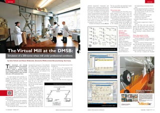 The Virtual Mill at the DMSB: Simulation of a 200-tonne wheat mill ...
