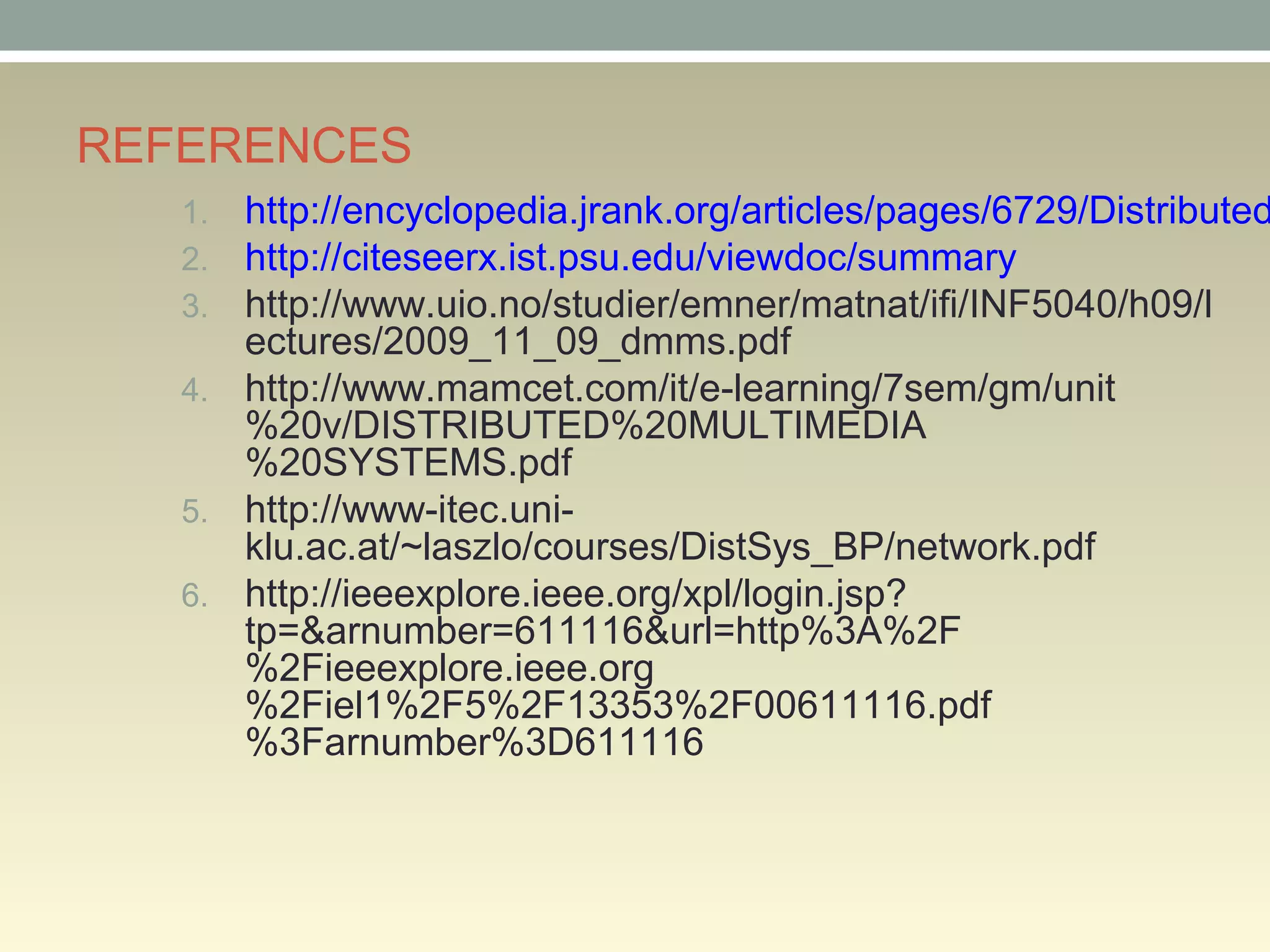Distributed Multimedia Systems(DMMS) | PPT