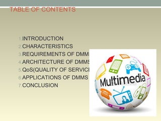 Distributed Multimedia Systems(DMMS) | PPT