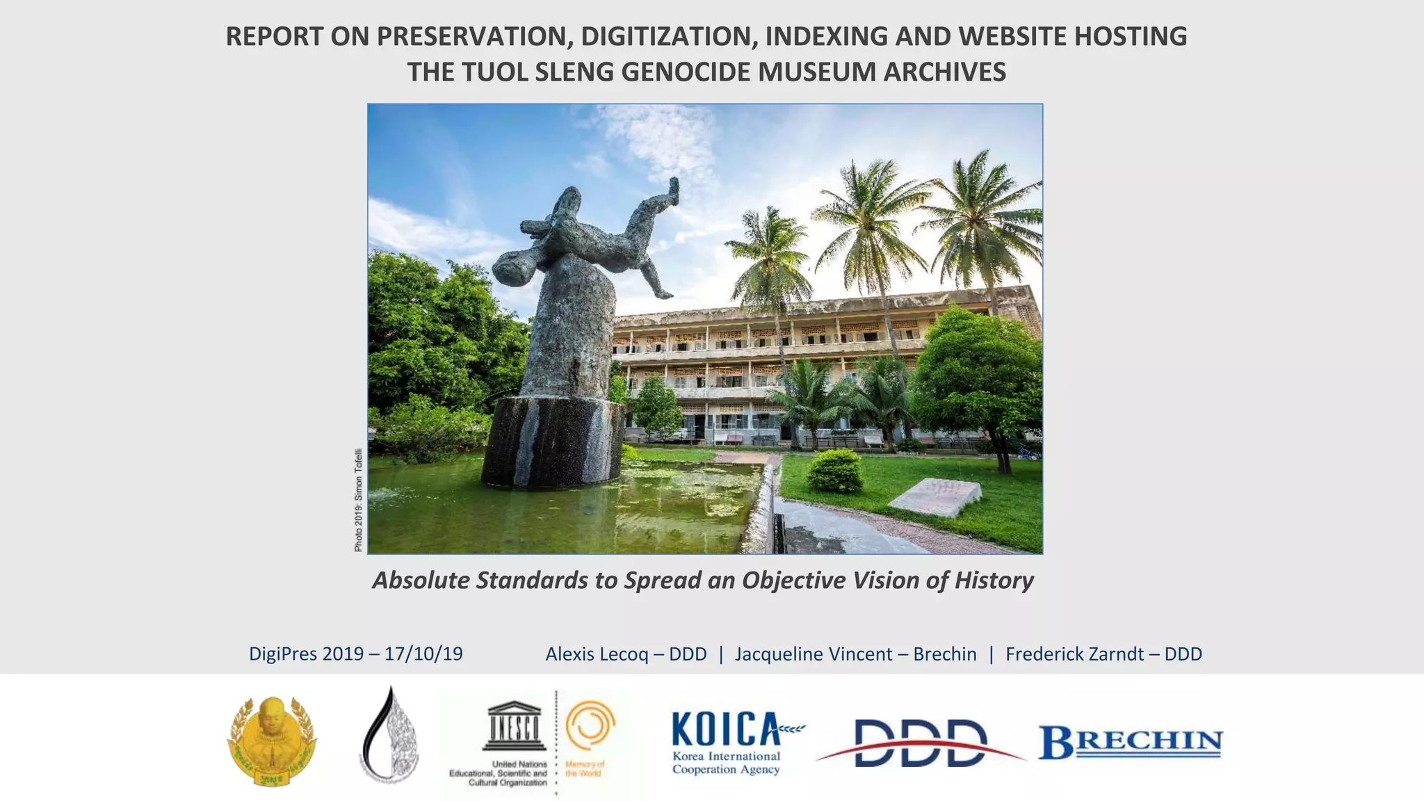 Digitization of the Tuol Sleng Genocide Museum Archives | PPTX